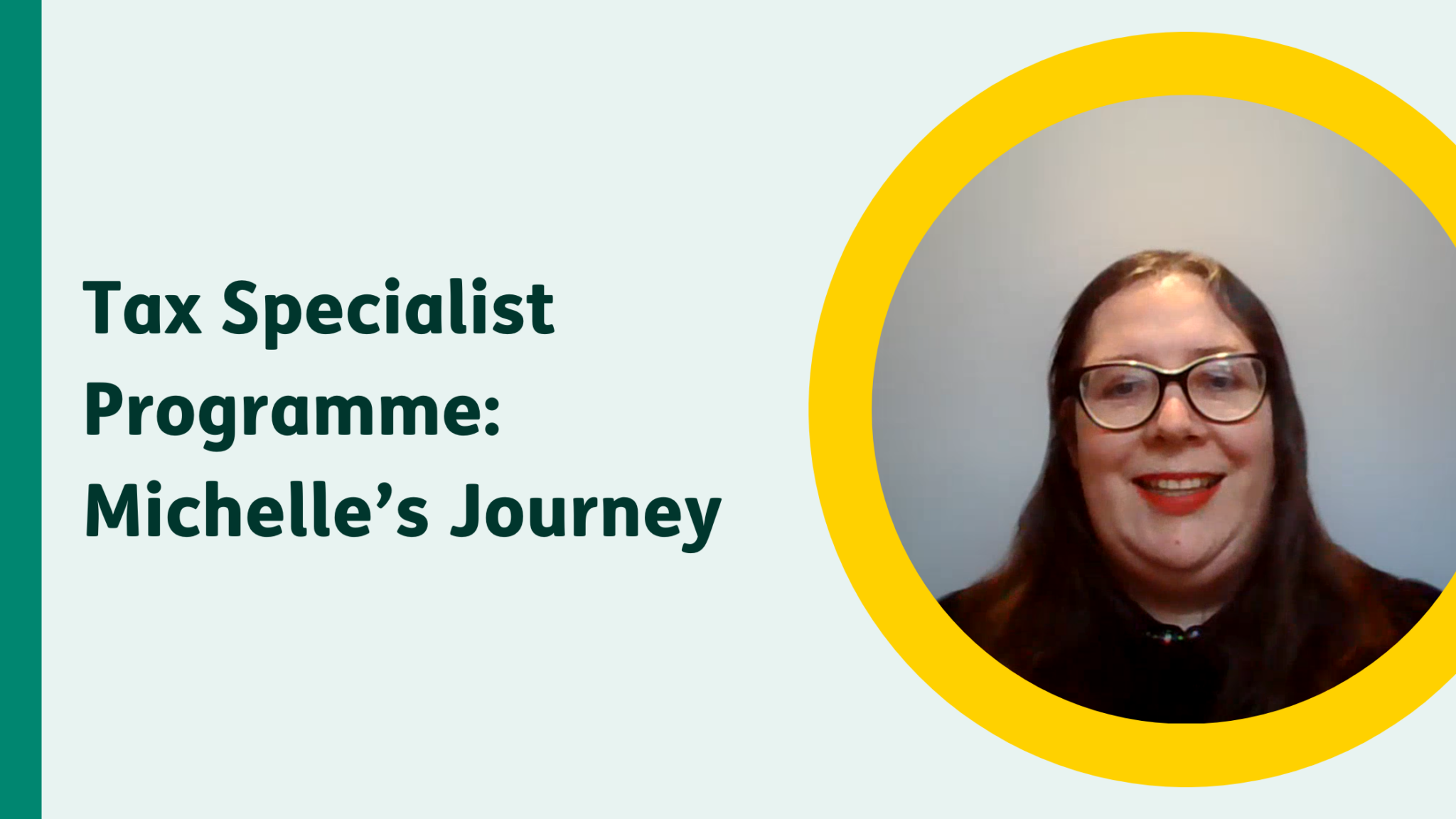 Tax Specialist Programme: Michelle’s Journey – Life at HMRC